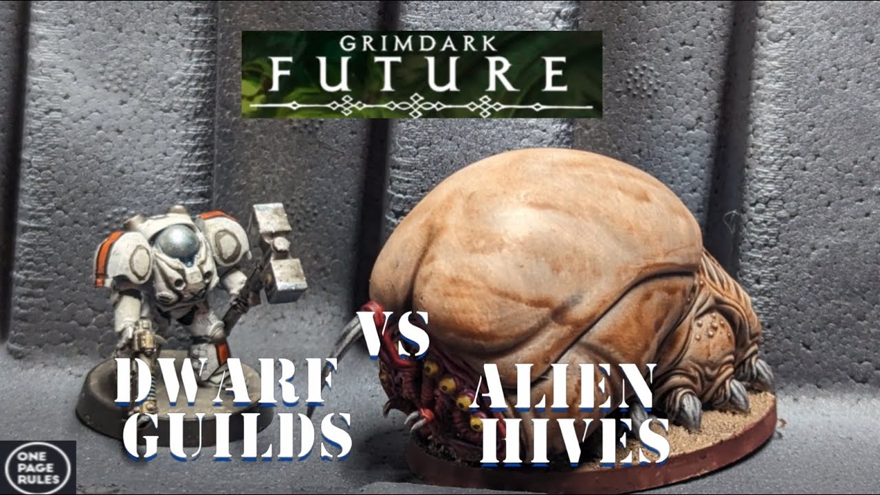 Grimdark Future Dwarf Guild vs Alien Hives 5000pt escalation mission ...