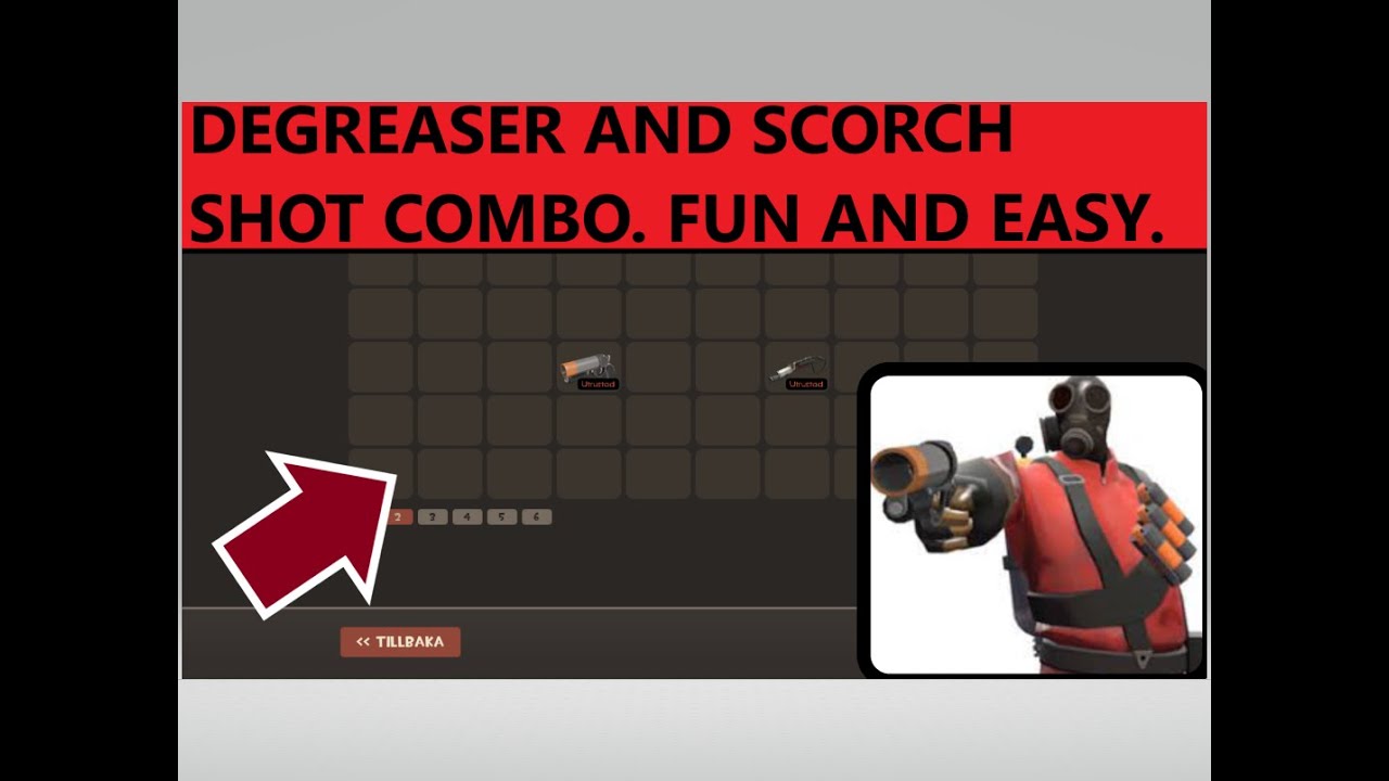 TF2 DEGREASER + SCORCH SHOT combo. - YouTube