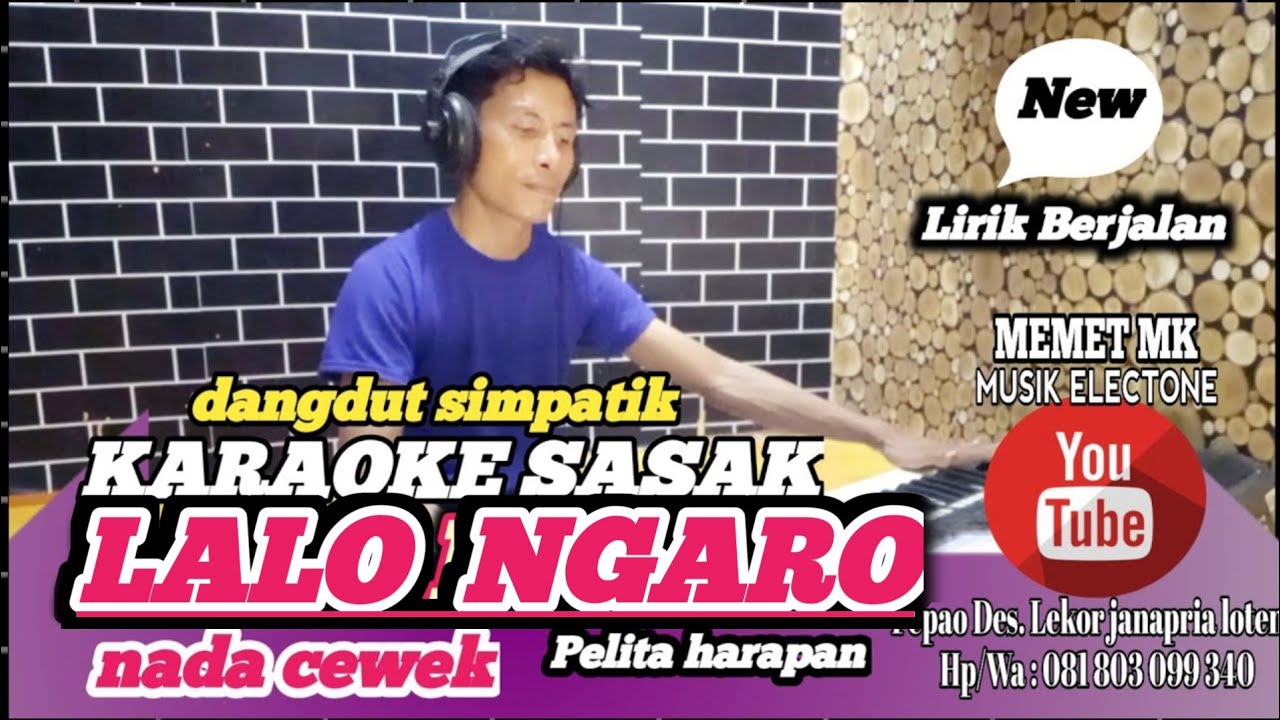 LALO NGARO ️ NADA CEWEK KARAOKE SASAK SAMPLING YAMAHA 2025 ARR: @MEMET ...