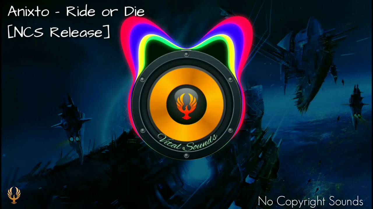 Anixto - Ride Or Die [NCS Release] - YouTube
