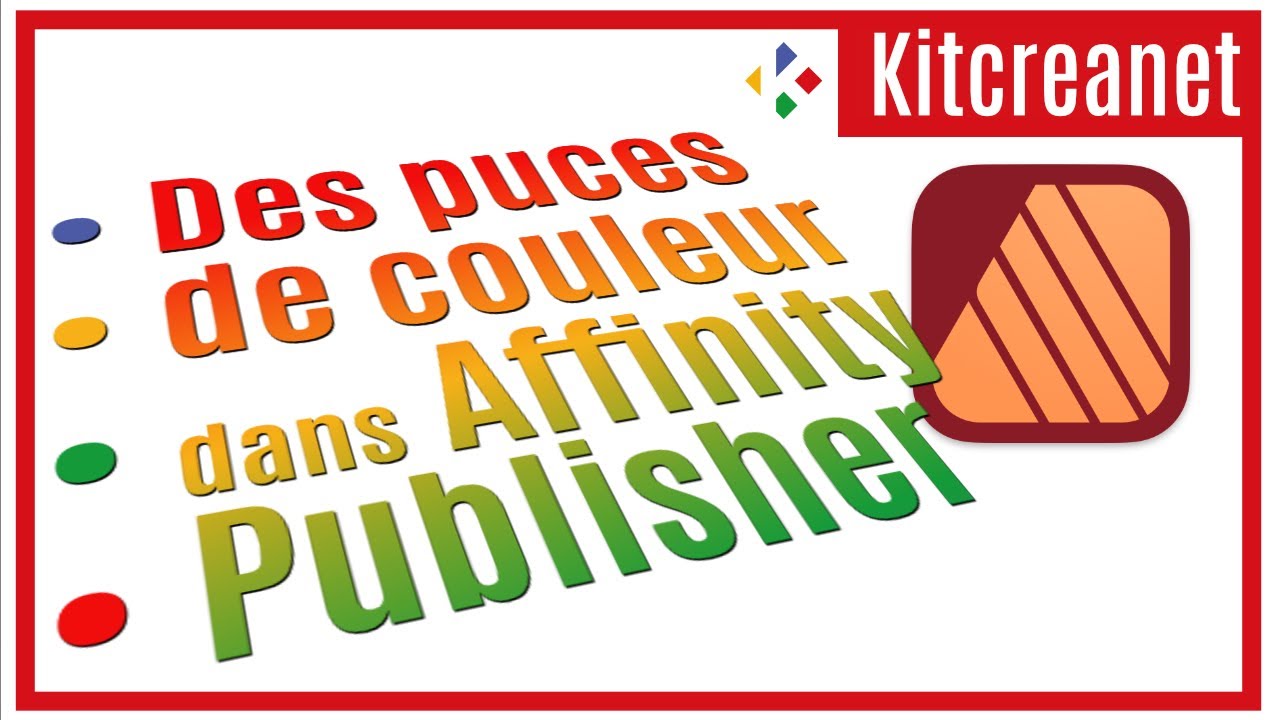 Créer des puces de couleur sur Affinity Publisher - YouTube