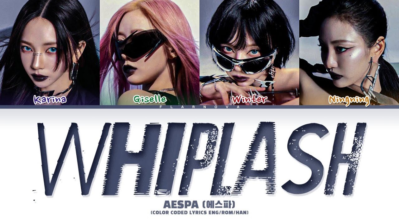 aespa (에스파) 'Whiplash' (Color Coded Lyrics) - YouTube