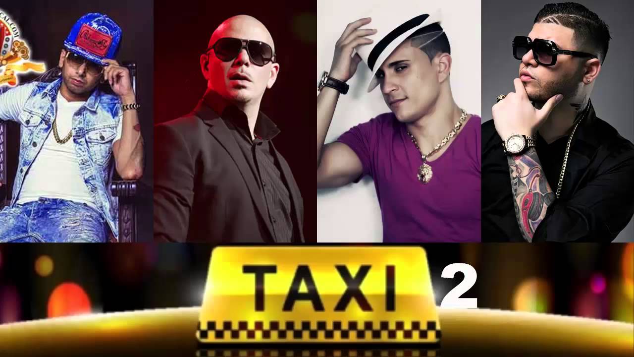 El Taxi 2 Pitbull Ft Osmani Garcia, Sensato, Farruko - YouTube