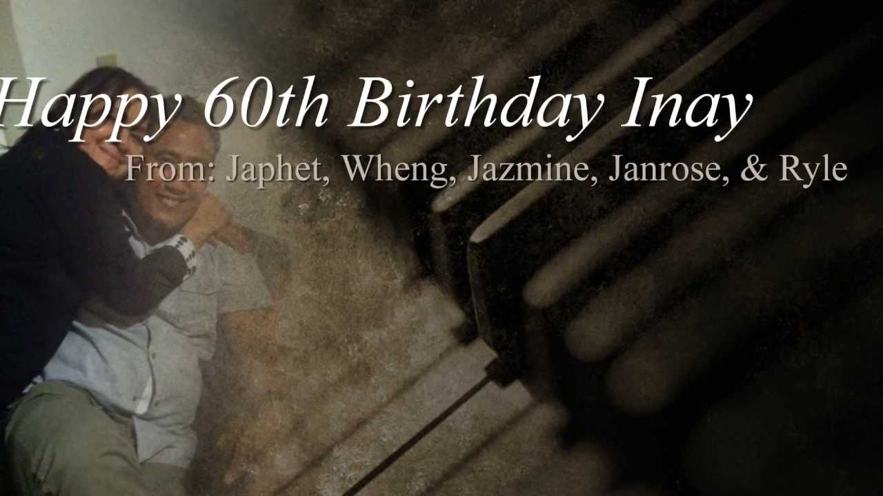 Happy Birthday Inay - YouTube