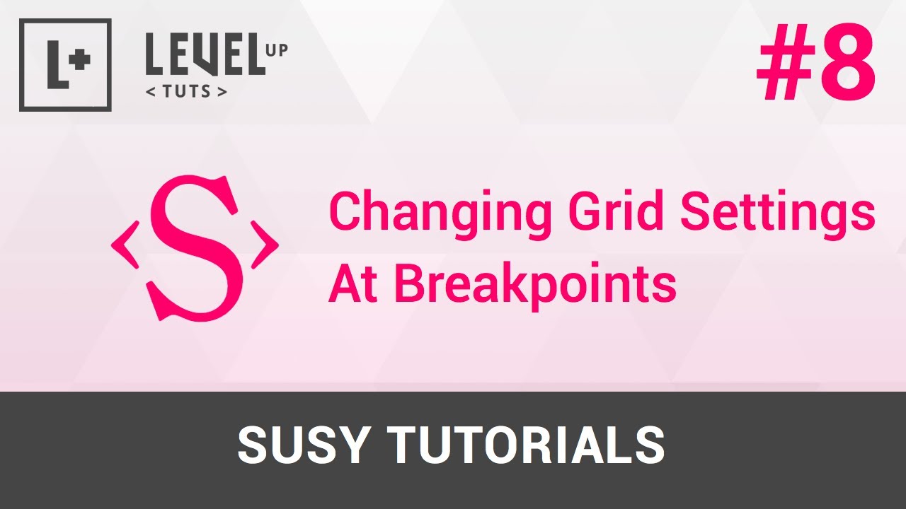 Susy Tutorials #8 - Changing Grid Settings At Breakpoints - YouTube