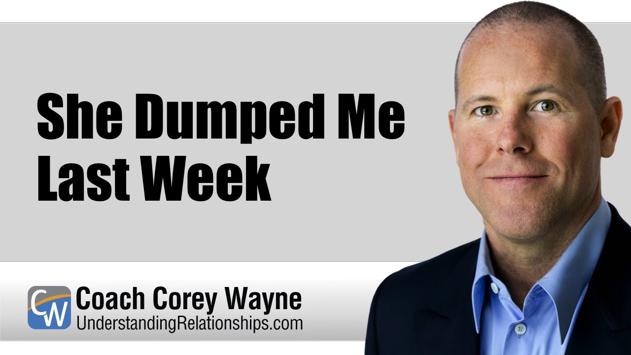 She Dumped Me Last Week YouTube she-dumped-me-last-week-youtube