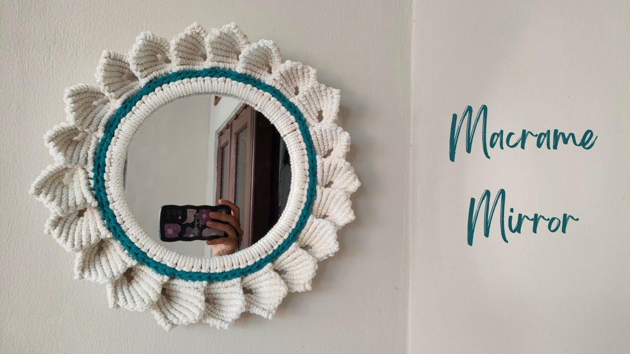 DIY Macrame Mirror Using Leaf Pattern | Espejo en Macrame | Tutorial ...