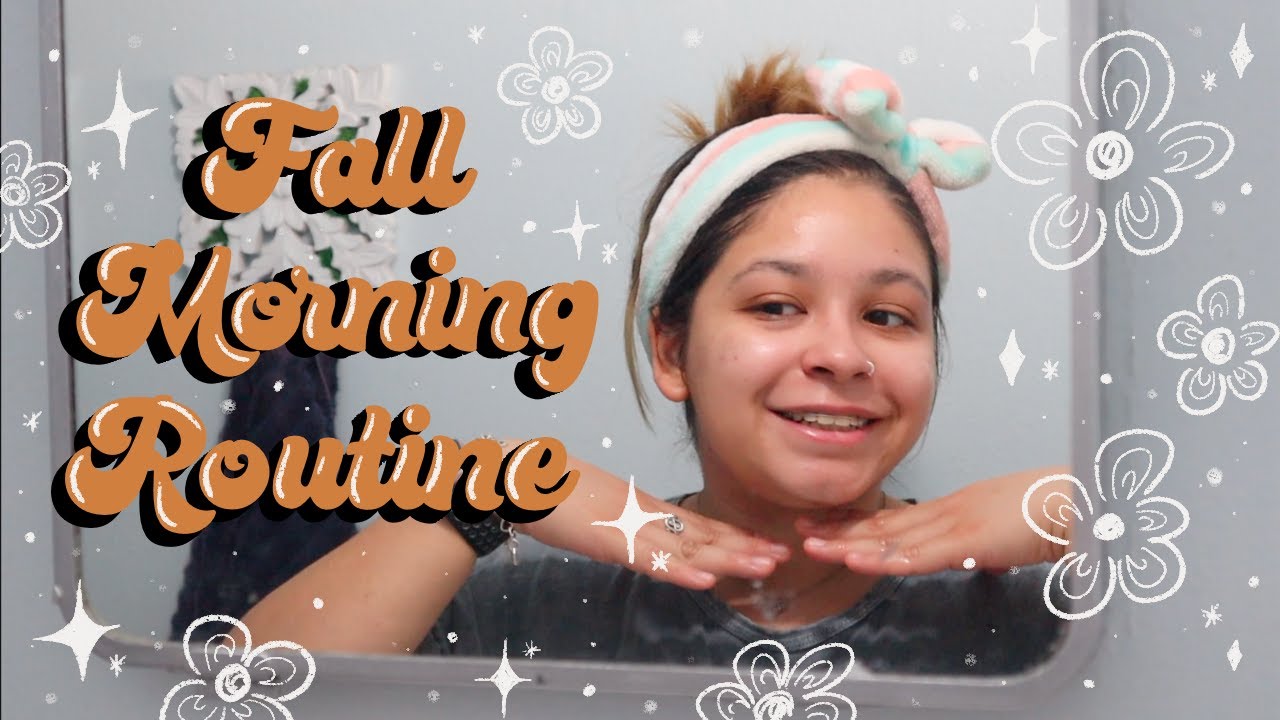 Fall Morning Routine | Skin Care + Cleaning + Running Errands | Elena ...