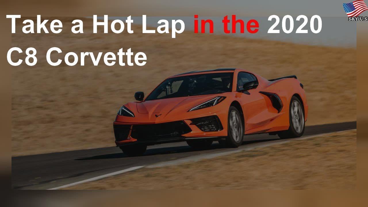 Take a hot lap in the 2020 C8 Corvette - YouTube