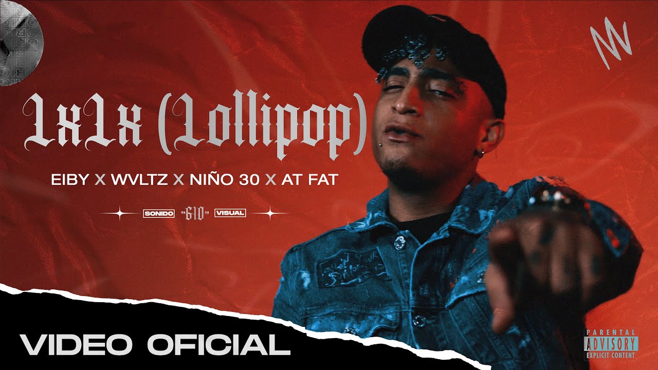Eiby x Wvltz x Niño30 - LXLX (Lollipop) (Video Oficial) - YouTube Music