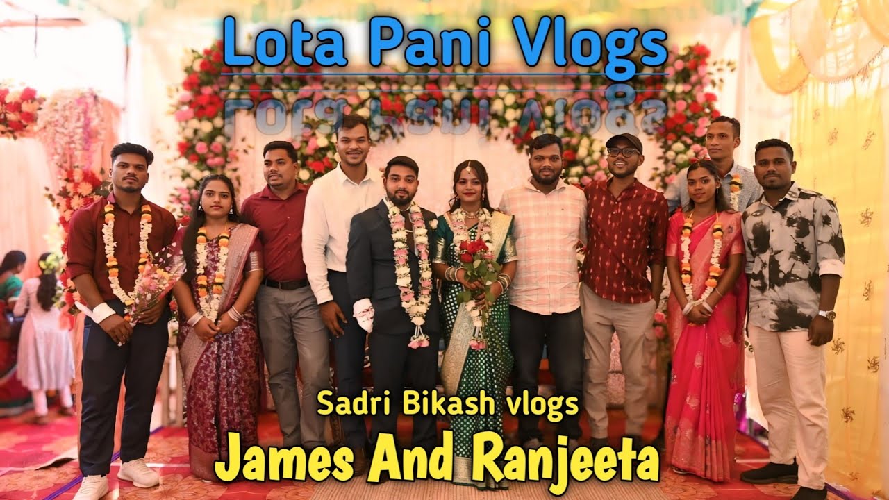 James And Ranjeeta/Sadri Bikash vlogs/Engagement vlogs - YouTube