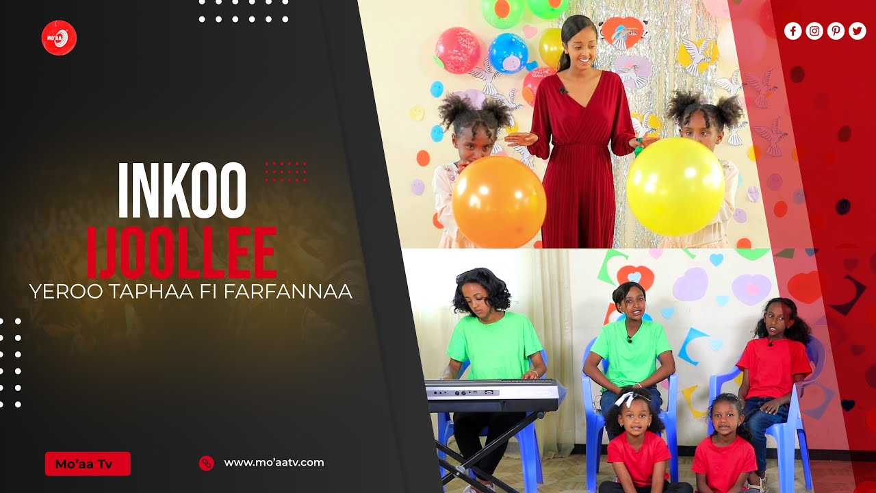 Inkoo Ijoollee - Yeroo Taphaa fi Faarfana - YouTube