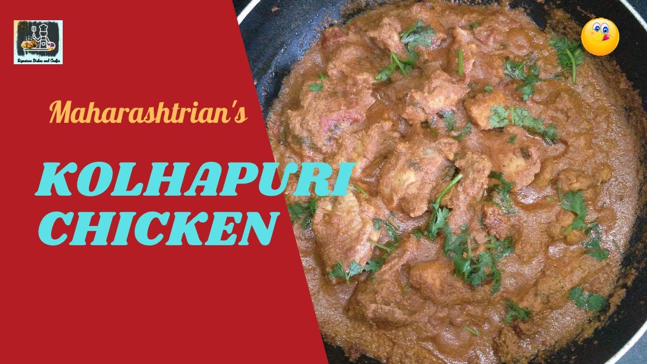 Maharashtrian style KOLHAPURI CHICKEN | Chicken Kolhapuri recipe ...