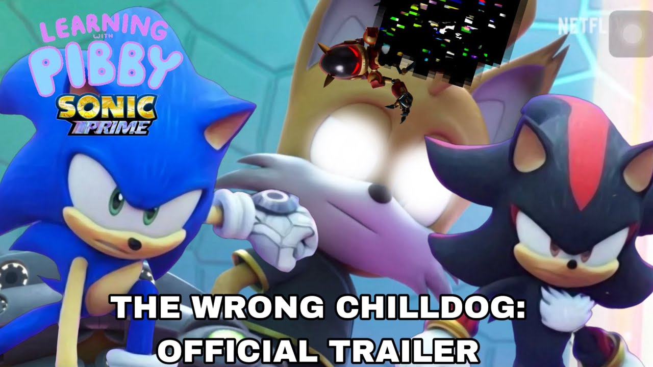 Sonic Prime Pibby Project: ThE WrOnG ChIlIdOg - OFFICIAL TRAILER - YouTube