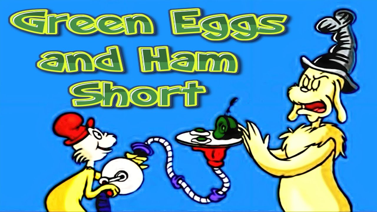 Green Eggs and Ham Short - YouTube
