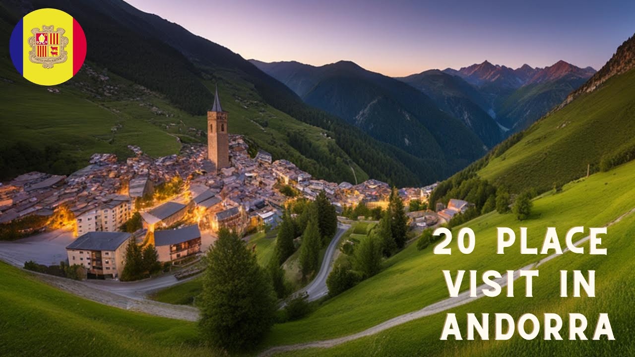 Discover the Enchanting Beauty of Andorra: 20 Must-Visit Places #andora ...