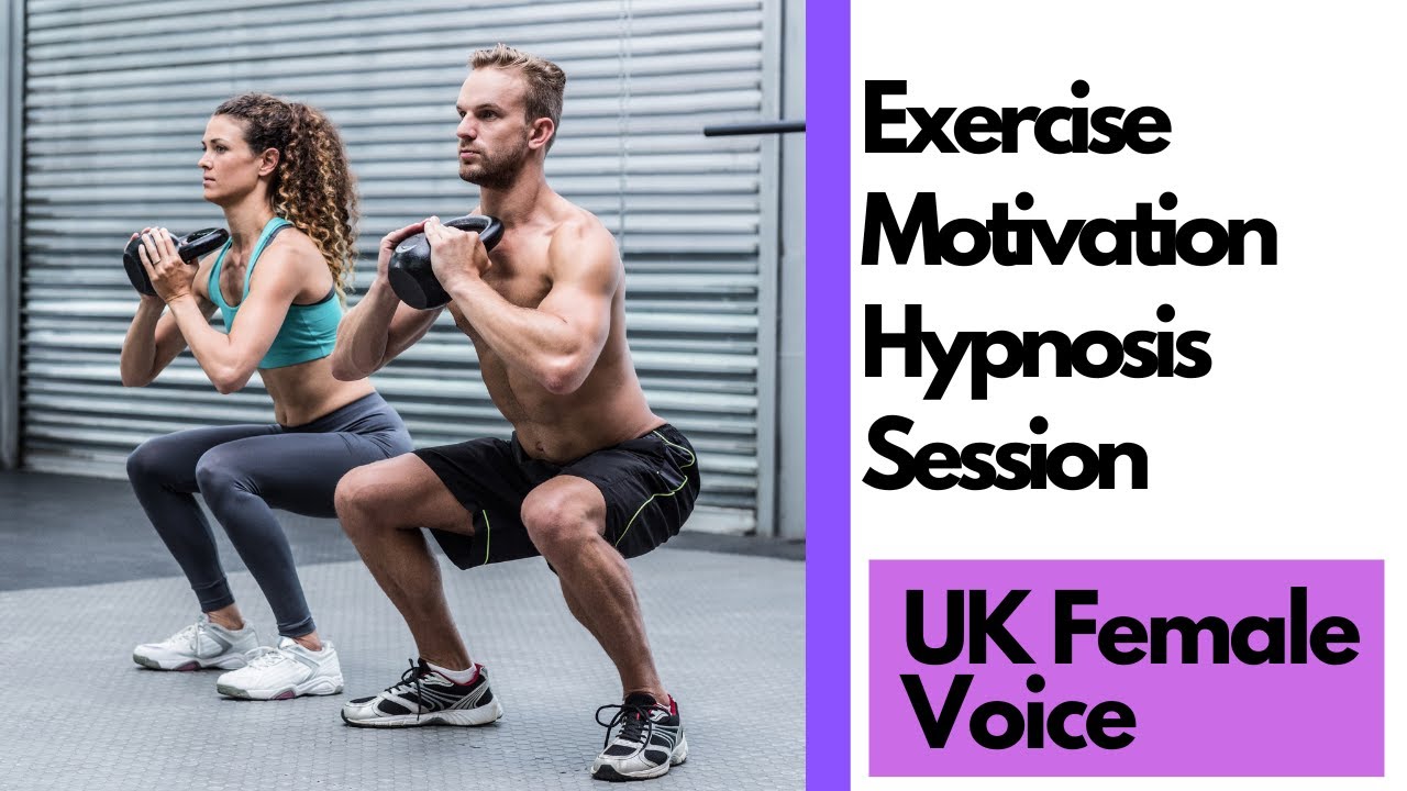 Exercise Motivation Hypnosis Session - YouTube