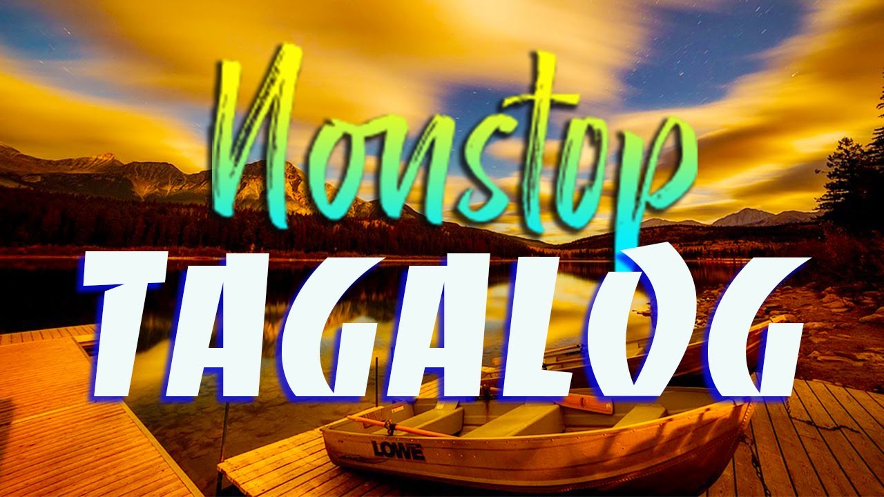 Nonstop Tagalog Love Songs 80s 90s Lyrics Medley - Top 100 OPM Love ...