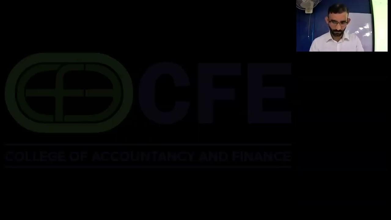 PRC-4 Lecture-04 Basic of Accounting Definations | Sir M Kashif Rana | CFE College - YouTube