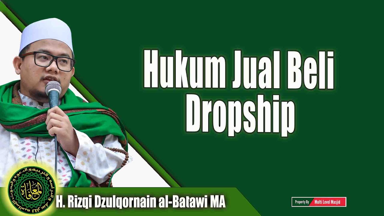 Hukum Jual Beli Dropship | شرح كتاب بلوغ المرام ح 798 _ 799 - YouTube