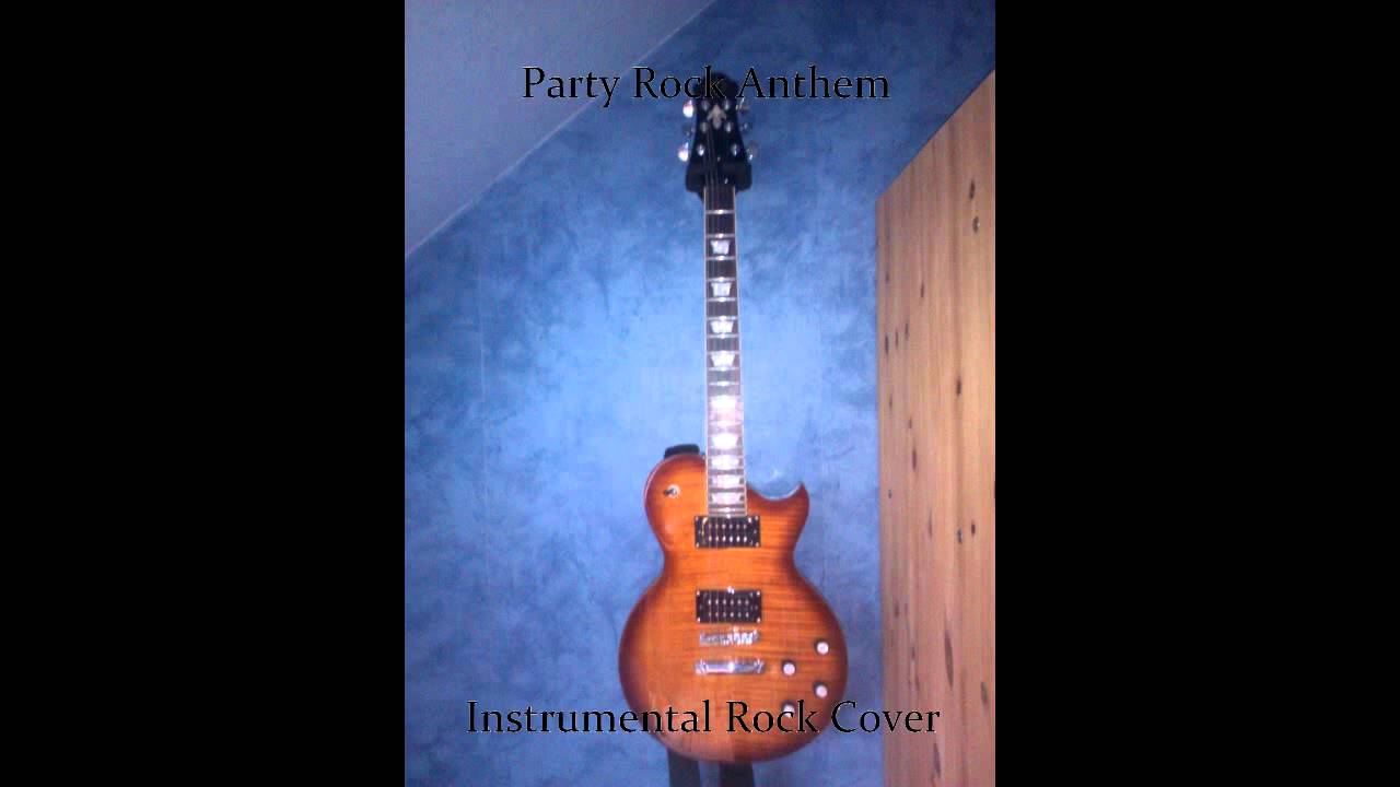 PARTY ROCK ANTHEM ROCK COVER Instrumental - YouTube
