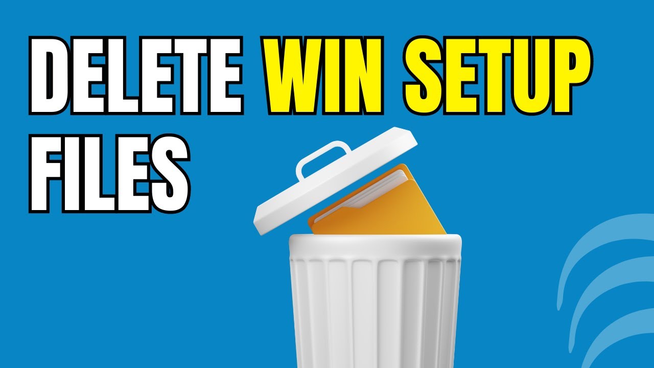 How to Delete Win Setup Files in Windows 10 - YouTube