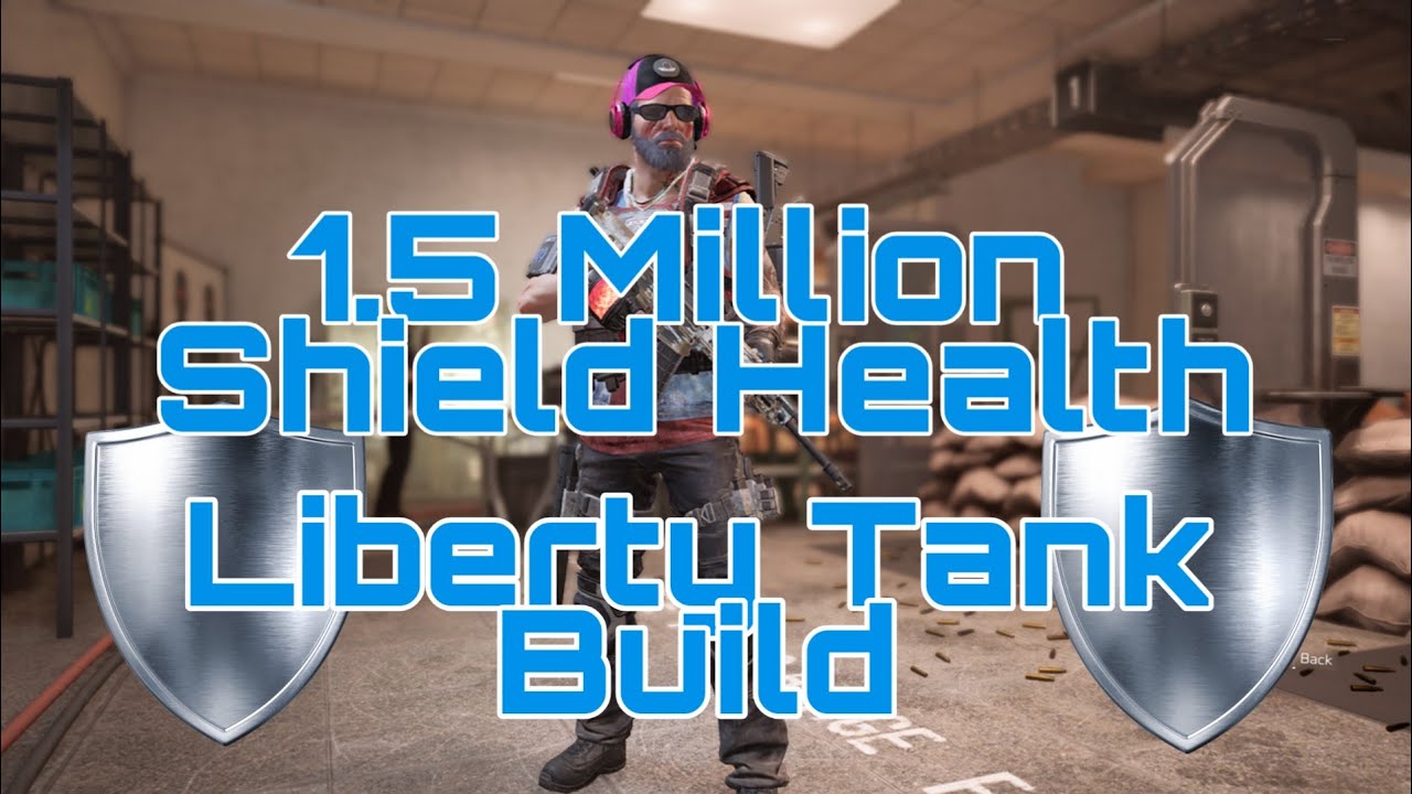 The Division 2 - Super Tank Shield Build TU5 - YouTube