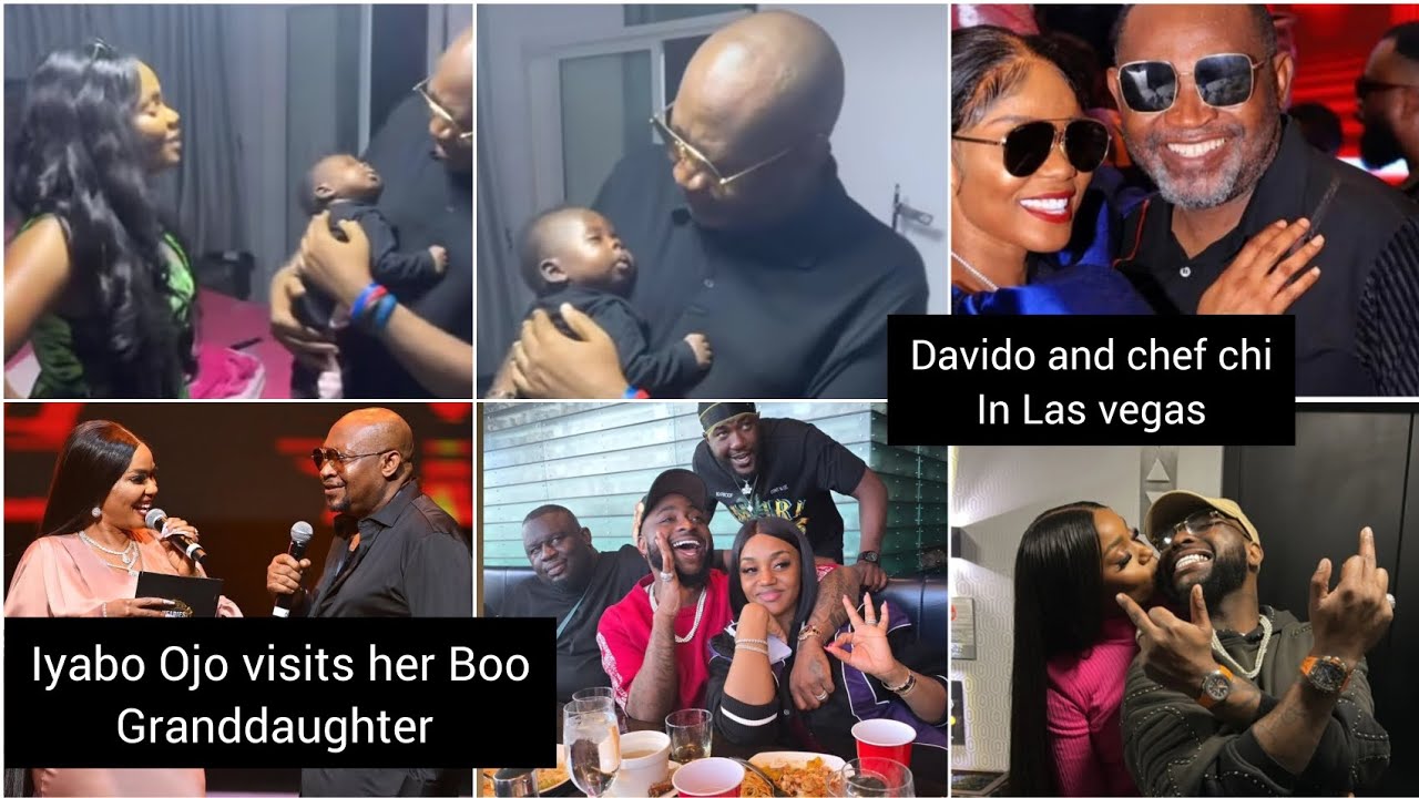 IYABO OJO and her Boo visit their grand Daughter, DAVIDO, chef chi and ...