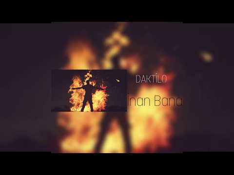 Daktilo - İnan Bana