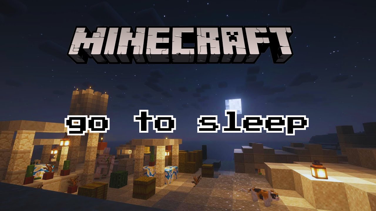 go to sleep (minecraft music and night ambience for sleep) - YouTube