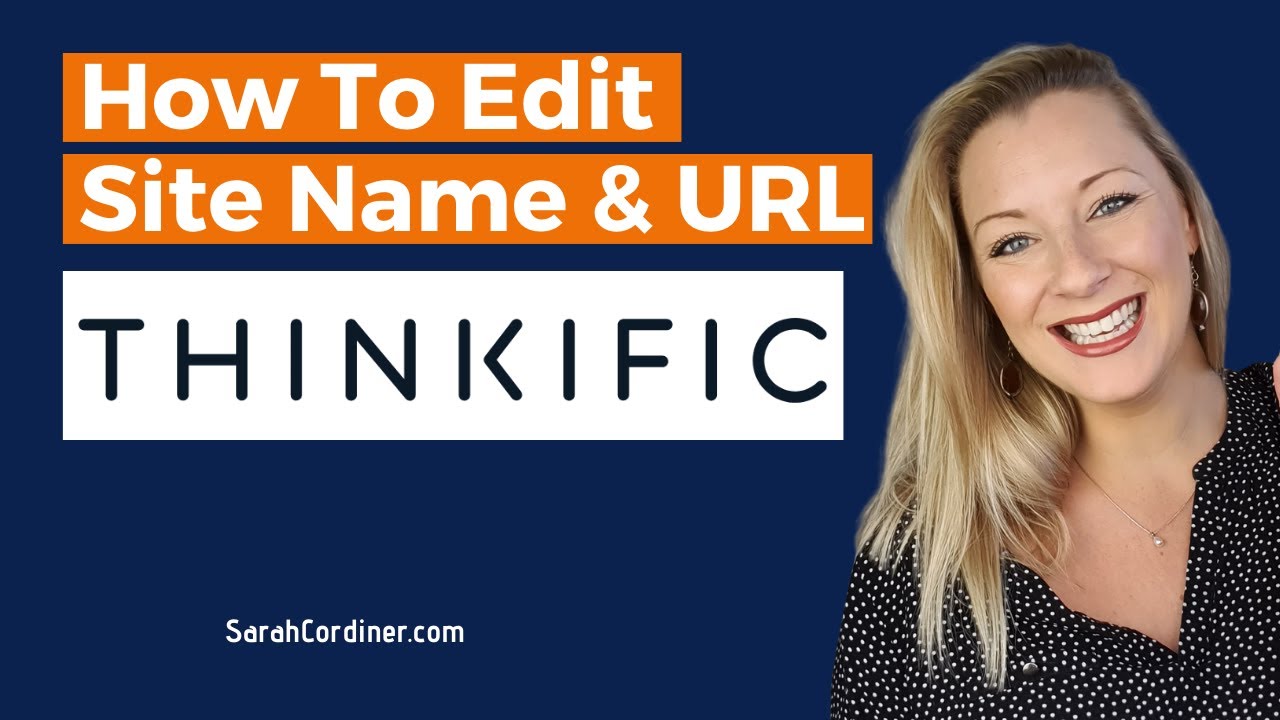THINKIFIC How To Edit Your Thinkific Site Name Site URL And Basic Site Settings YouTube THINKIFIC How To Edit Your Thinkific Site Name Site URL And Basic Site Settings YouTube
