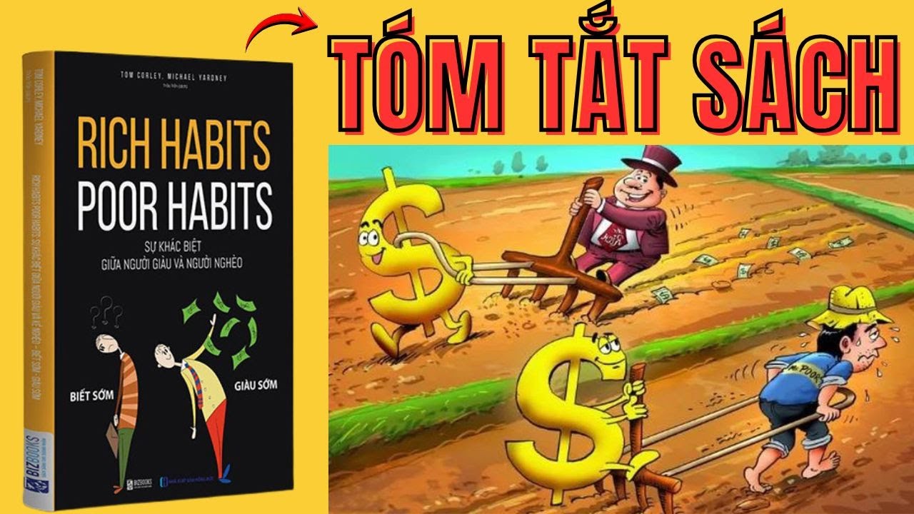 Tóm Tắt Sách Rich Habits Poor Habits - Sách Nói Phát Triển Bản Thân Hay ...