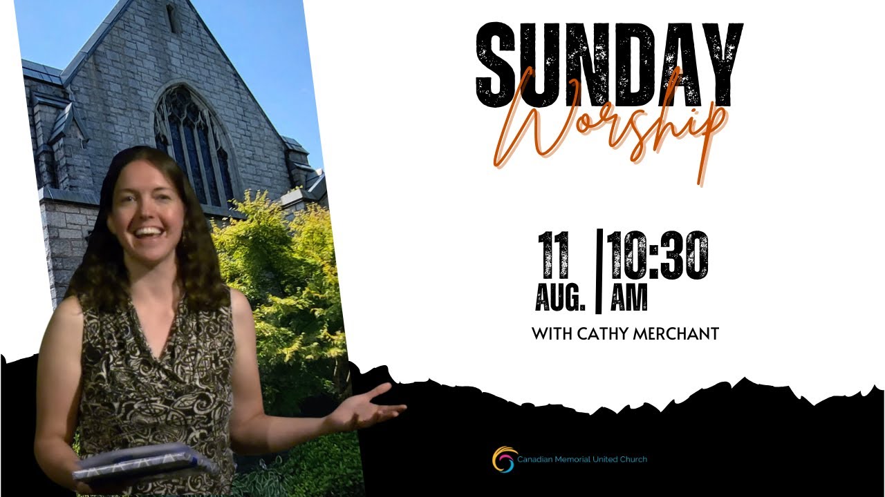 Sunday Service | Cathy Merchant | August 11, 2024 | Canadian Memorial ...