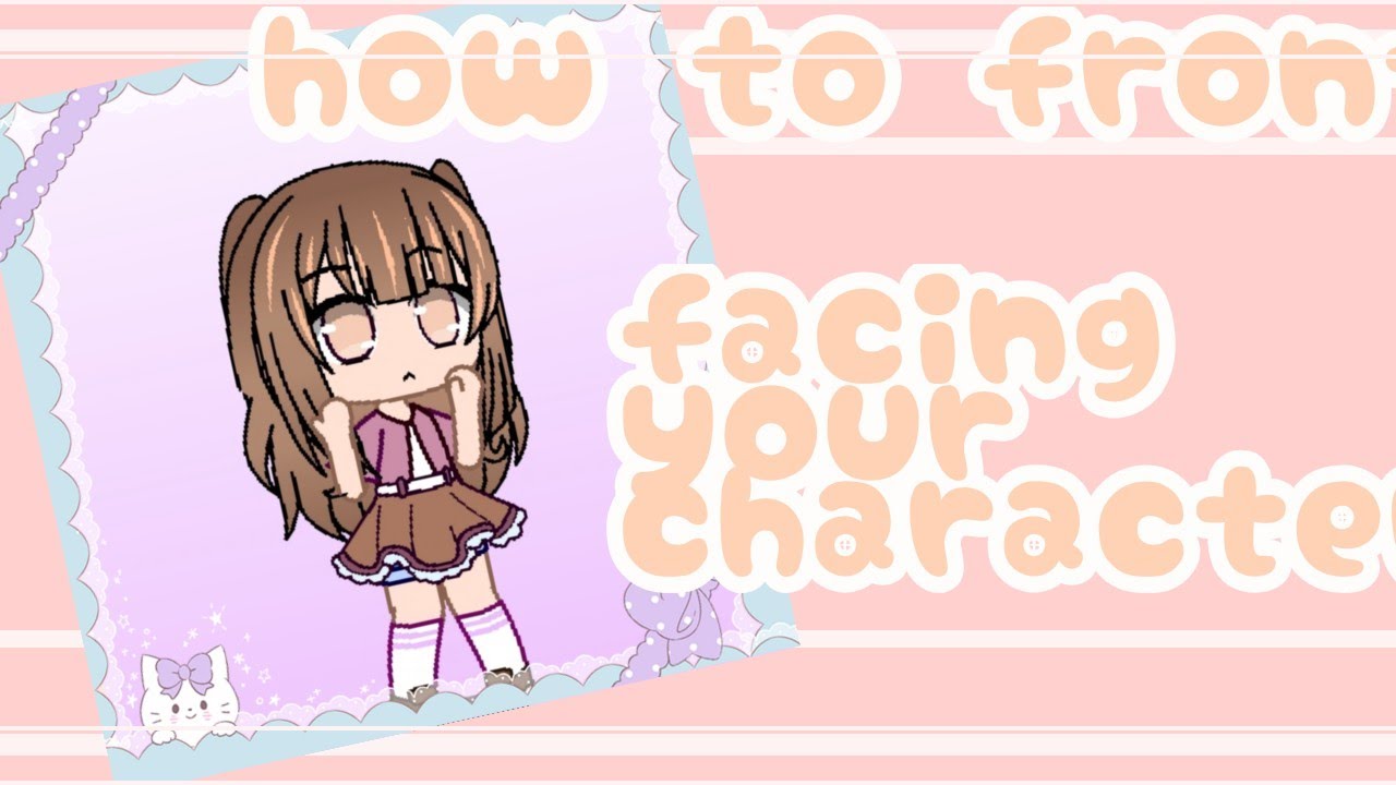 How to front facing your character using gacha club only(Gacha tutorial ...