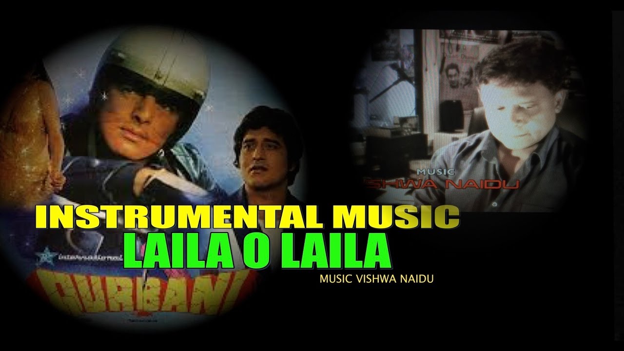 LAILA O LAILA INSTRUMENTAL MUSIC STUDIOVTC HD - YouTube