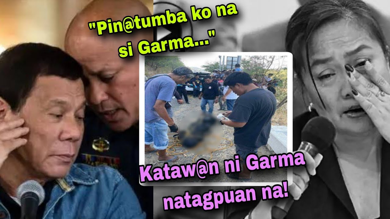 Kataw@n ni Colonel GARMA, NATAGPUAN na sa Kangkungan! Bato at Duterte ...