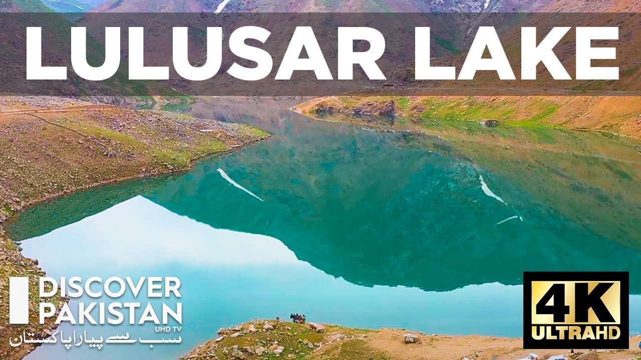 Lulusar Lake 4K HD | Beautiful Lakes of Pakistan | Discover Pakistan TV ...