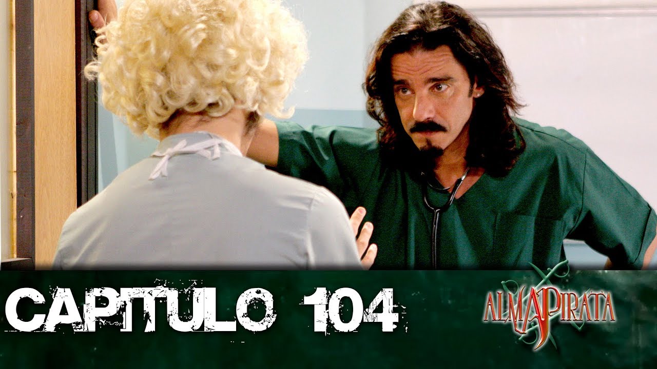 Alma Pirata Capitulo 104 - YouTube