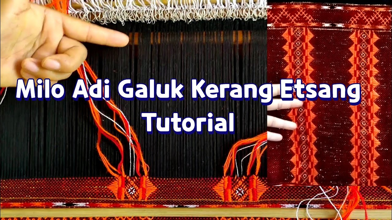Milo Adi Galuk Kerang Etsang Tutorial|Part-5|Traditional|Arunachal ...