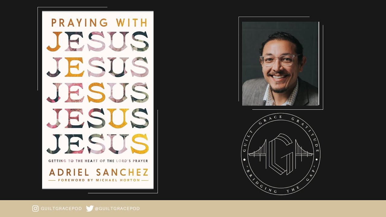 Adriel Sanchez | Praying with Jesus - YouTube