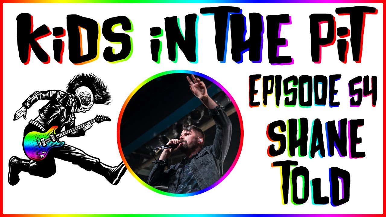 Shane Told - Silverstein - Kids in the Pit Podcast episode 54 - YouTube