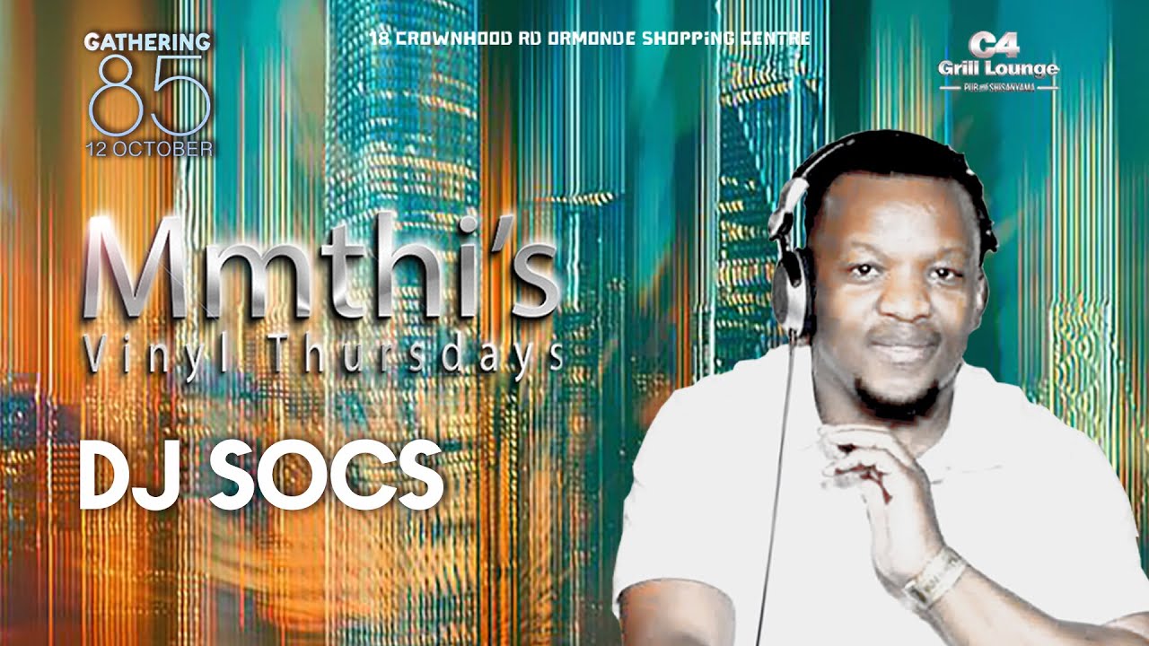 85 Gathering DJ Socs At Grill Lounge "Mmthi's Vinyl Thursdays" - YouTube