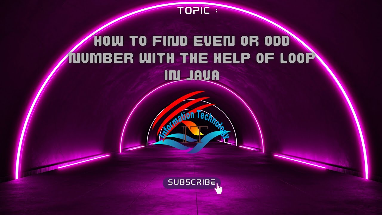 How To Find Even Or Odd Numbers With The Help Of Loop In Java YouTube How To Find Even Or Odd Numbers With The Help Of Loop In Java YouTube