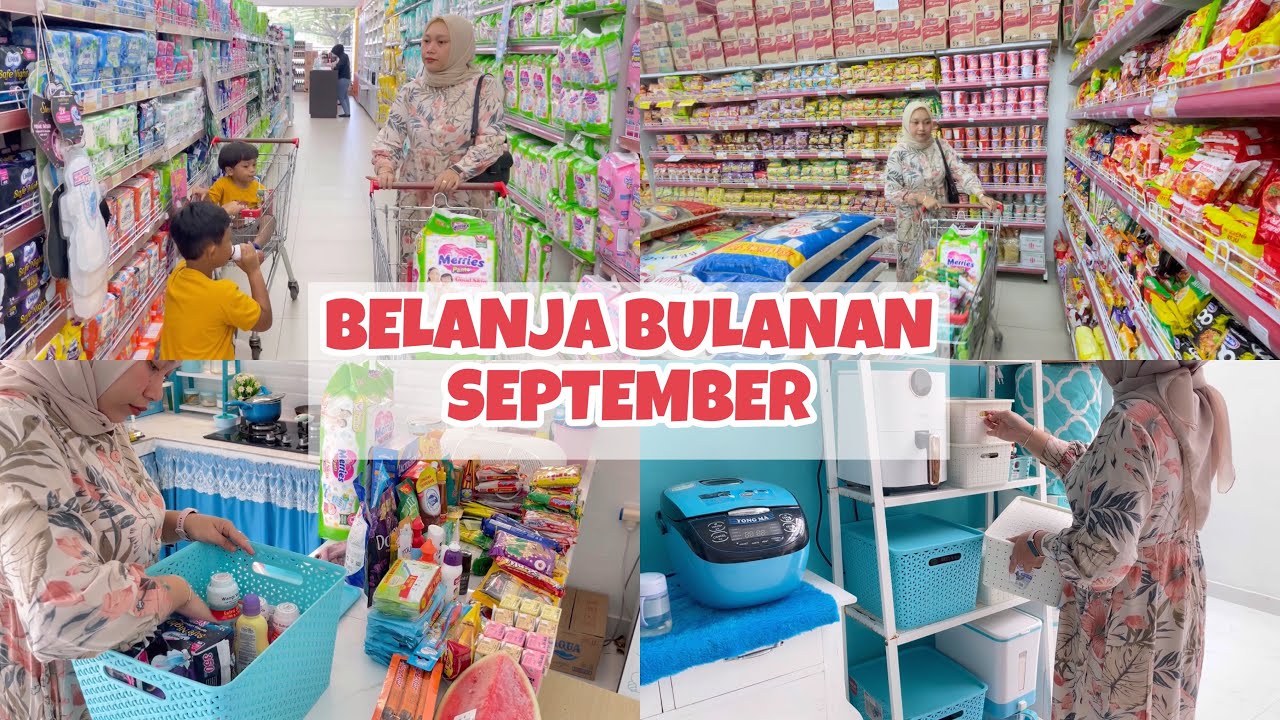 BELANJA BULANAN SEPTEMBER | BONGKAR BELANJAAN LANGSUNG SUSUN ...