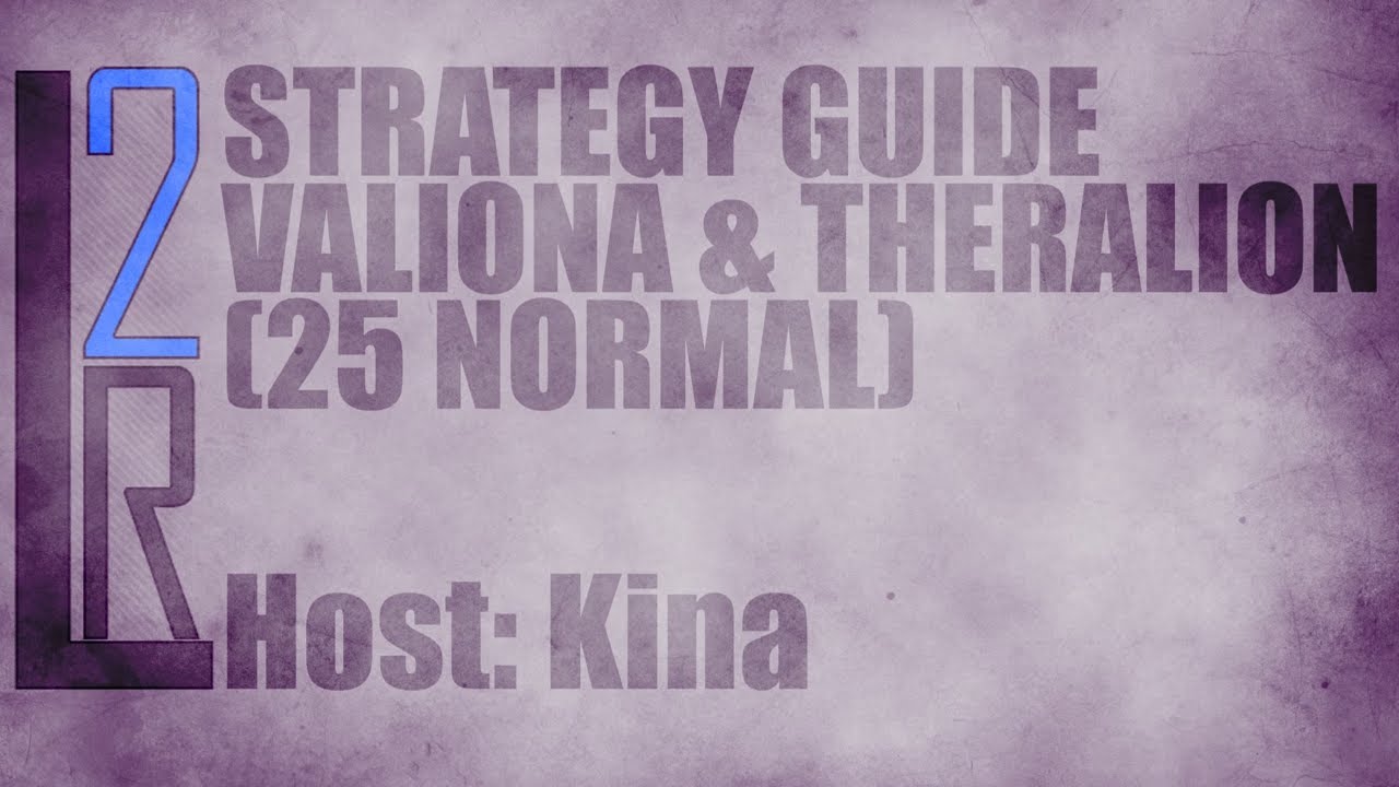LearntoRaid's Valiona and Theralion Strategy Guide (Normal) - YouTube