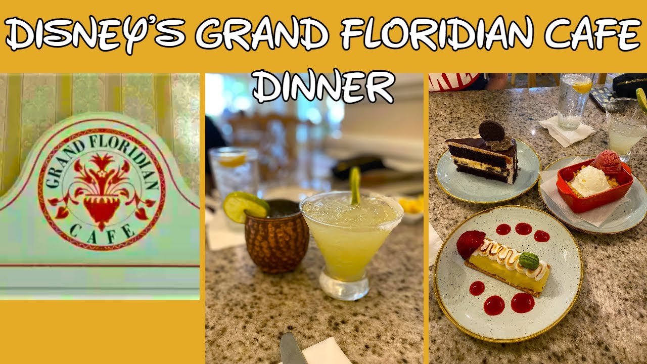 DISNEY'S GRAND FLORIDIAN CAFE DINNER - YouTube