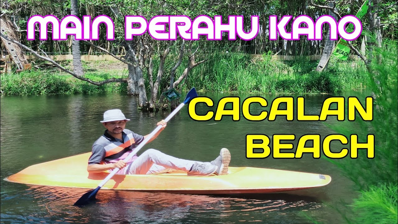 Pantai Cacalan Banyuwangi || asiknya bermain perahu kano di Cacalan ...