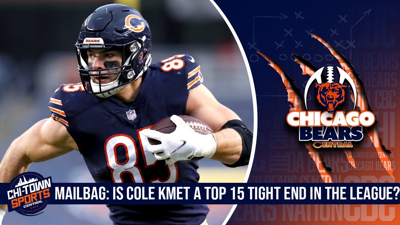 Mailbag: Is Chicago Bears' Cole Kmet A Top 15 Tight End In The NFL ...
