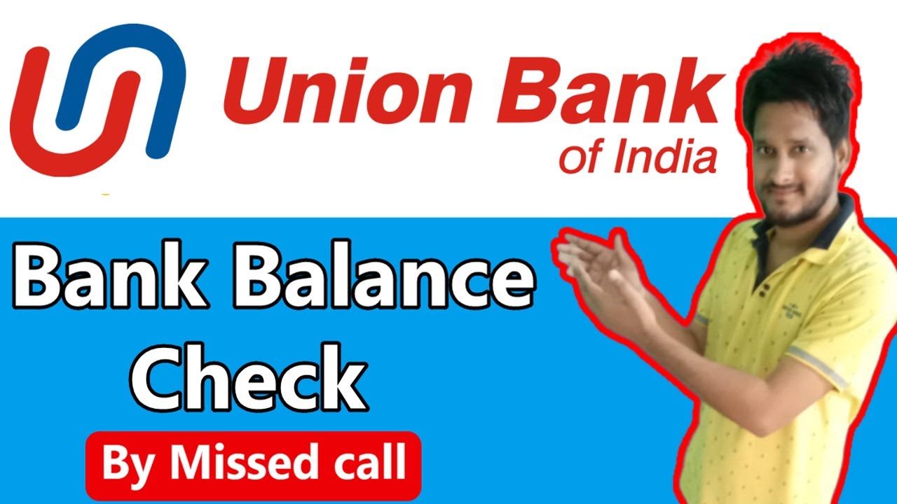 How to check Union bank balance by missed call || Union bank of india ...