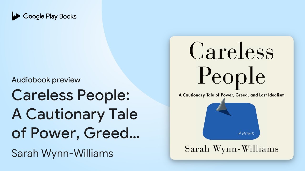 Careless People: A Cautionary Tale of Power,… by Sarah Wynn-Williams ...